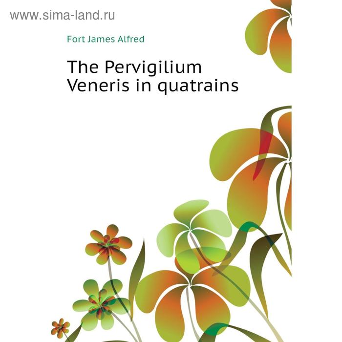 Книга The Pervigilium Veneris in quatrains (5557179) - Купить по цене ...