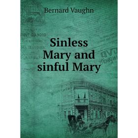 Книга Sinless Mary and sinful Mary (6354488) - Купить по цене от 846.00 ...